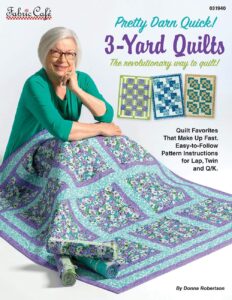 fabric cafe pretty darn quick 3-yard quilts