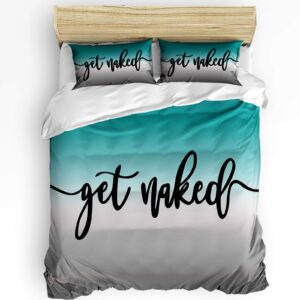 3 piece bedding set comforter cover california king, funny get-naked words ombre turquoise grey gradient color 3 pcs duvet cover set with zipper closure for childrens/teens/adults