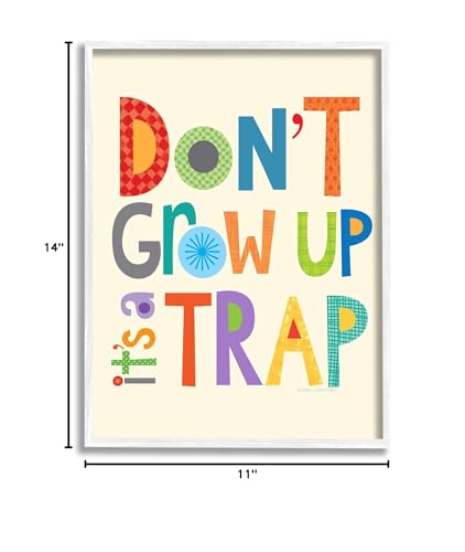 Stupell Industries Don't Grow Up It's a Trap, Design by Ellen Crimi-Trent White Framed Wall Art, 11 x 14, Multi-Color