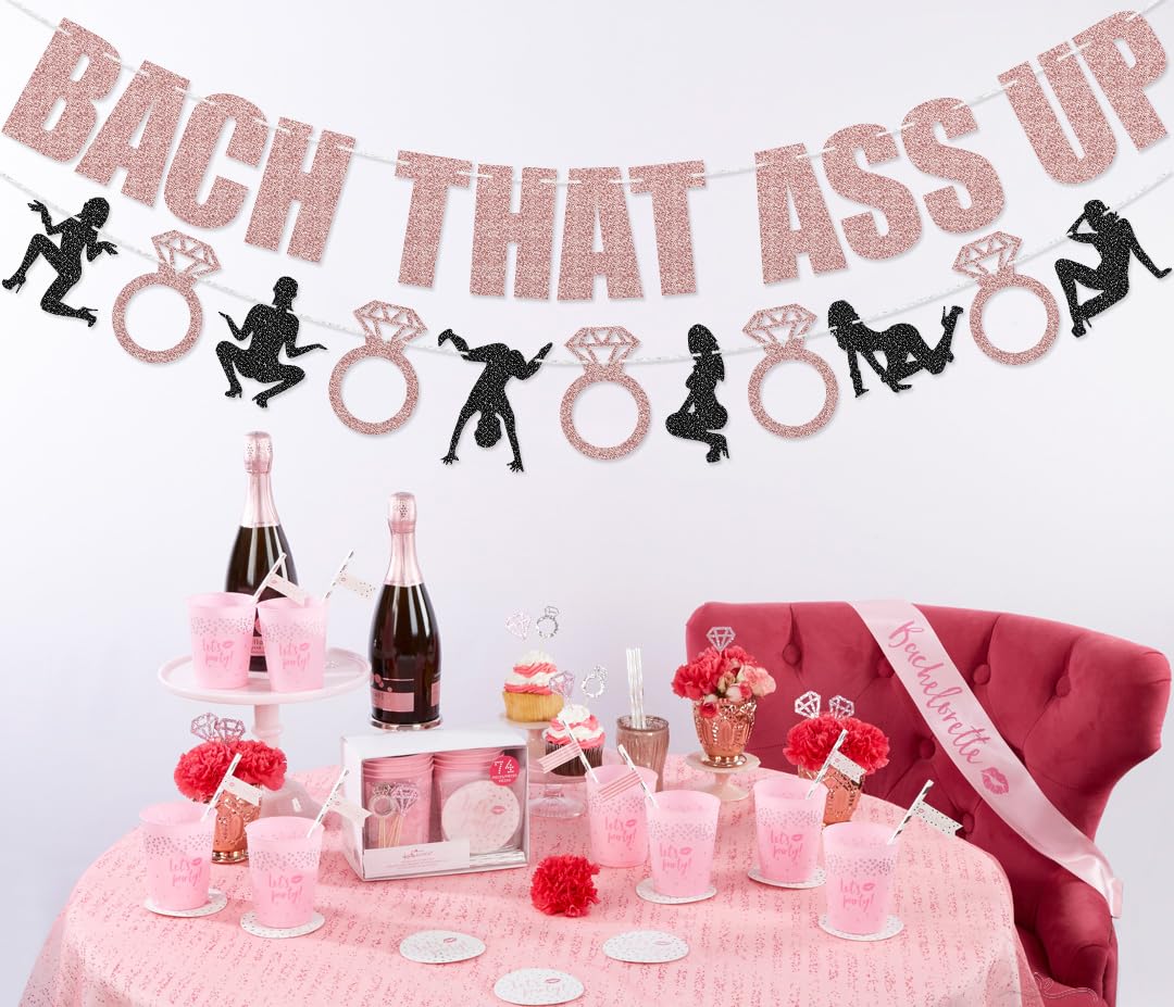 Bach That Ass Up Banner Sign for Bachelorette Party Bridal Shower Decorations (Rose Gold)