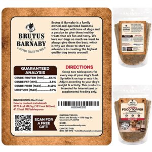 BRUTUS & BARNABY Dog Food Topper - Beef Liver - Enhance Your Dogs Meal with This Flavor Packed Mix - Sprinkle On Dog Food Flavoring for Picky Eaters - Just One Single Ingredient