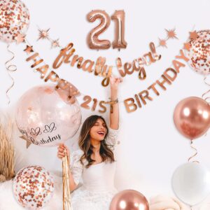 Rose Gold Finally Legal Happy 21st Birthday Banner Garland Foil Balloon 21 for 21 Birthday Decorations Hanging Twenty One Birthday Decor for Girls 21st Birthday Decorations Party Supplies for Her