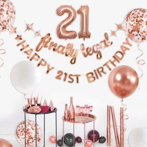 Rose Gold Finally Legal Happy 21st Birthday Banner Garland Foil Balloon 21 for 21 Birthday Decorations Hanging Twenty One Birthday Decor for Girls 21st Birthday Decorations Party Supplies for Her