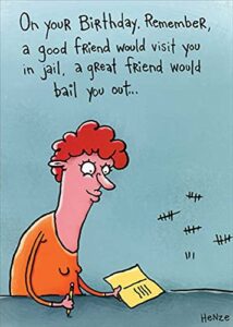 oatmeal studios visit in jail or bail out funny/humorous feminine birthday card for friend