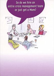 sellers publishing rsvp hire an entire crisis management team funny : humorous birthday card for mom