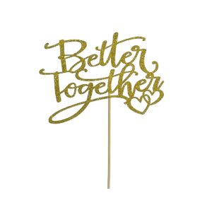 gold glitter better together cake toppers - bridal shower, mr and mrs, wedding party decorations