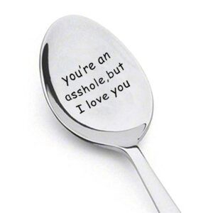 funny gift for women men boyfriend girlfriend you're an asshole but i love you engraved spoon gifts for husband wife anniversary christmas gifts for couples