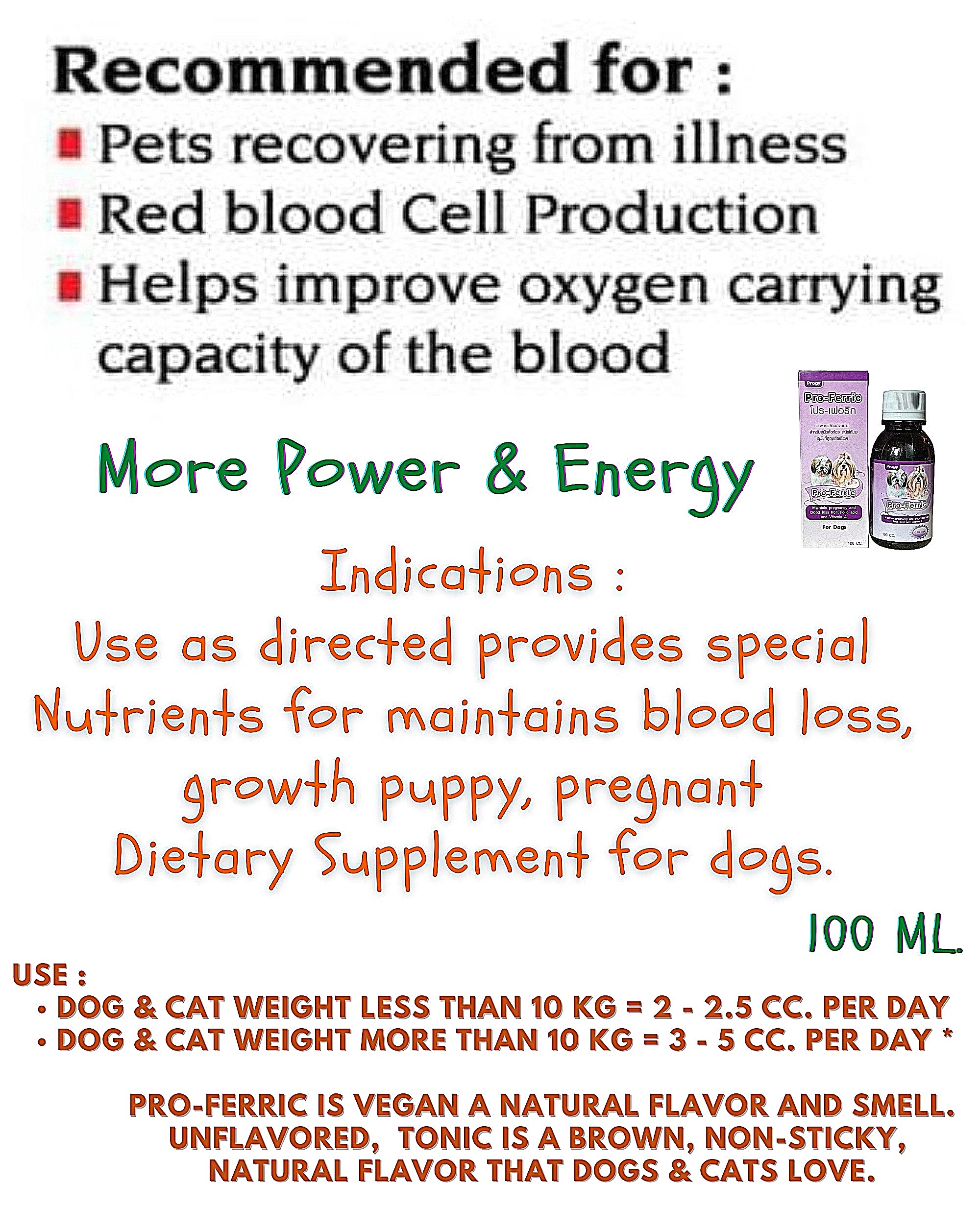 PRO-FERRIC 100 CC. Liquid Tonic Best Pet Booster Blood Support for Dogs Puppies Iron & Multi Vitamins Supplement Super Increasing Animal Immunity Energy & Power, Folic B6 B12 Promotes Red Blood Cell