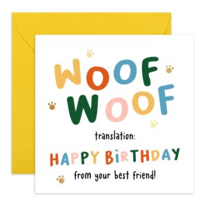 central 23 birthday card from dog - 'woof woof!' - dog mom birthday card - dog dad birthday card - dog owner card - pet owner birthday card - comes with fun stickers