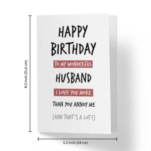 Funny Birthday Card for Husband, Large 5.5 x 8.5 Happy Birthday Card for Him, Husband Birthday Card from Wife, Karto More Than Husband