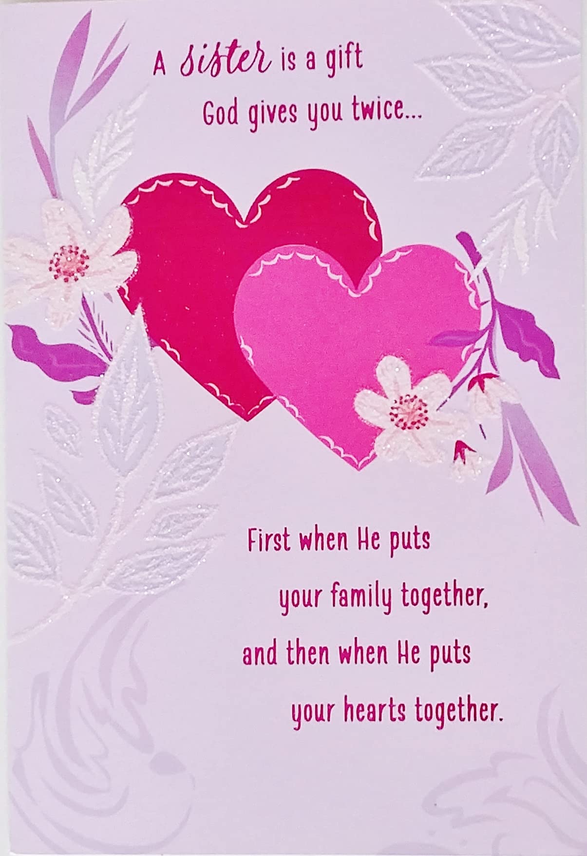 Greeting Card A Sister Is A Gift God Gives You Twice - Religious Christian Premium Happy Birthday God Gave Us To Each Other He Knew What Our Hearts Needed