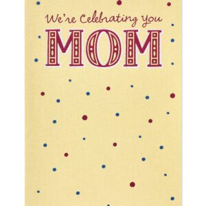 American Greetings Birthday Card for Mom (Celebrating You)