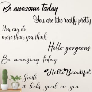 7 pieces inspirational quote mirror decals vinyl wall art be amazing today be awesome today hello gorgeous hello beautiful decals motivational quote wall stickers for bedroom living room decoration