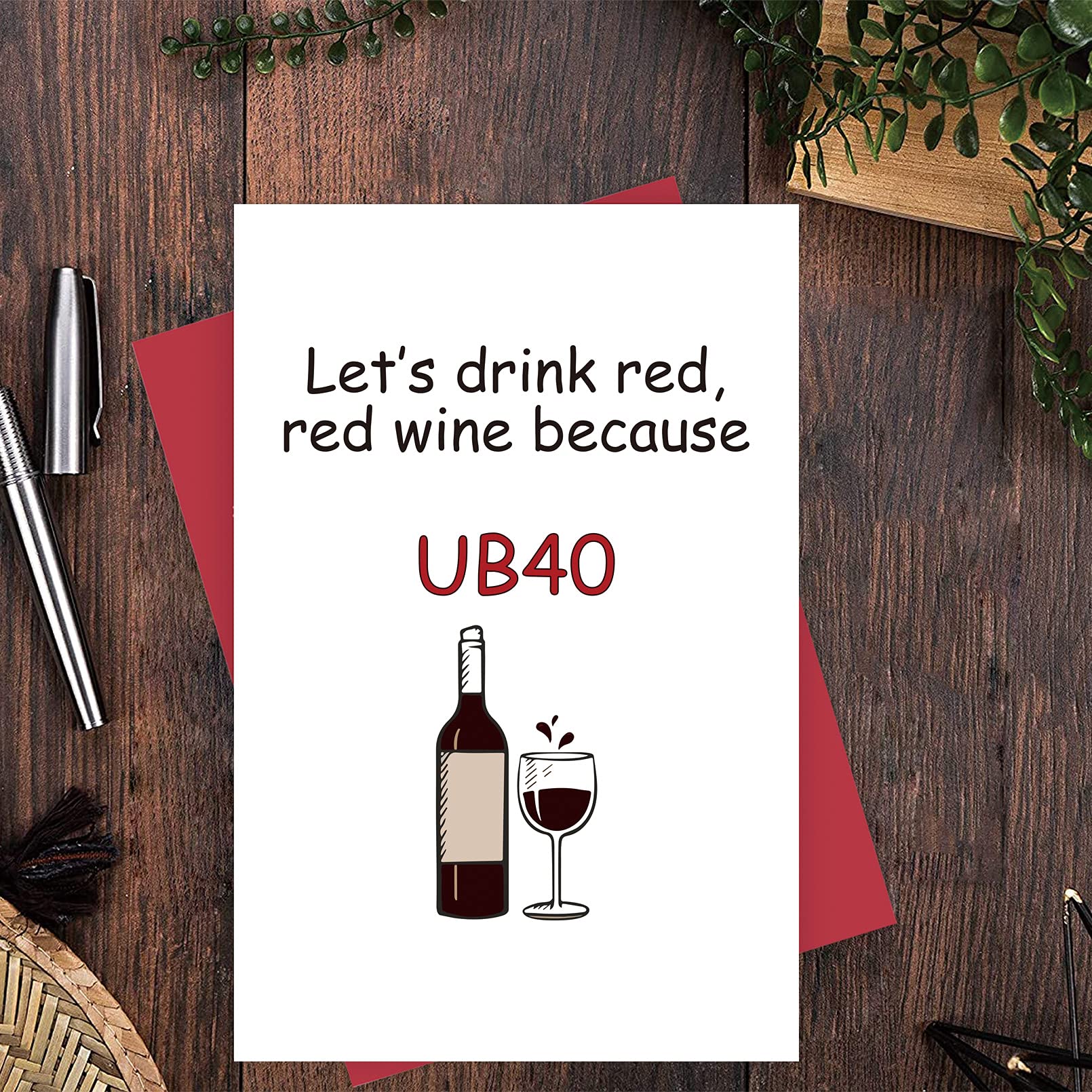 Kirynurd Funny 40th Birthday Card, Naughty 40 Years Old Card, Let's Drink Red Red Wine Because UB40.