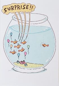 surprise birthday party greeting card with goldfish fish - may you feel as loved as you are