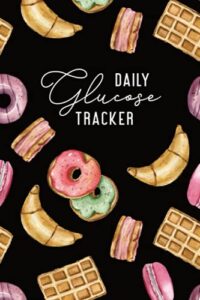 daily glucose tracker: 2 years weekly blood sugar journal from breakfast to bedtime with contact list, medication list, & health overview pages for diabetes | personal healthcare diary for diabetics