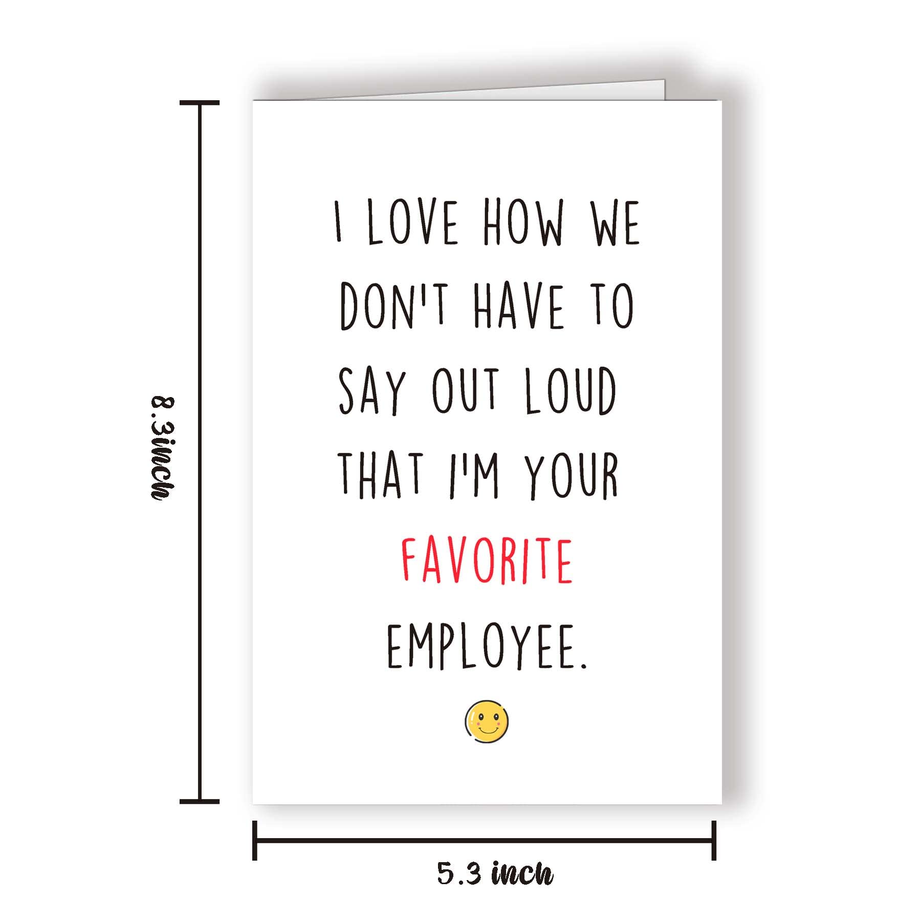 Longkado Humor I’m Your Favorite Emplyee Card for Boss, Happy Boss’s Day Card, Heartwearming Boss Birthday Card