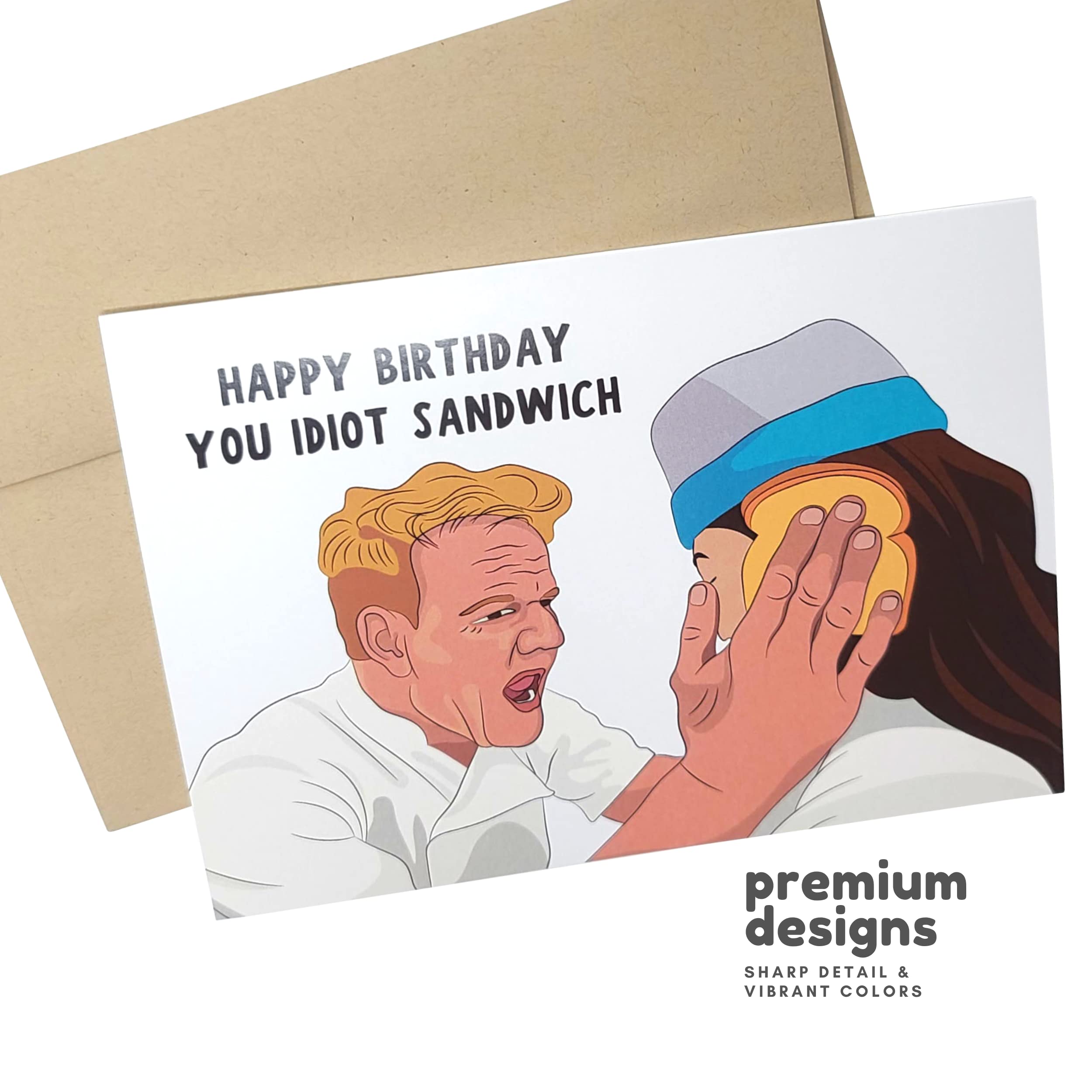 Sleazy Greetings Funny Birthday Card For Men Women Him Her | Rude Gordon Ramsay You Idiot Sandwich Card