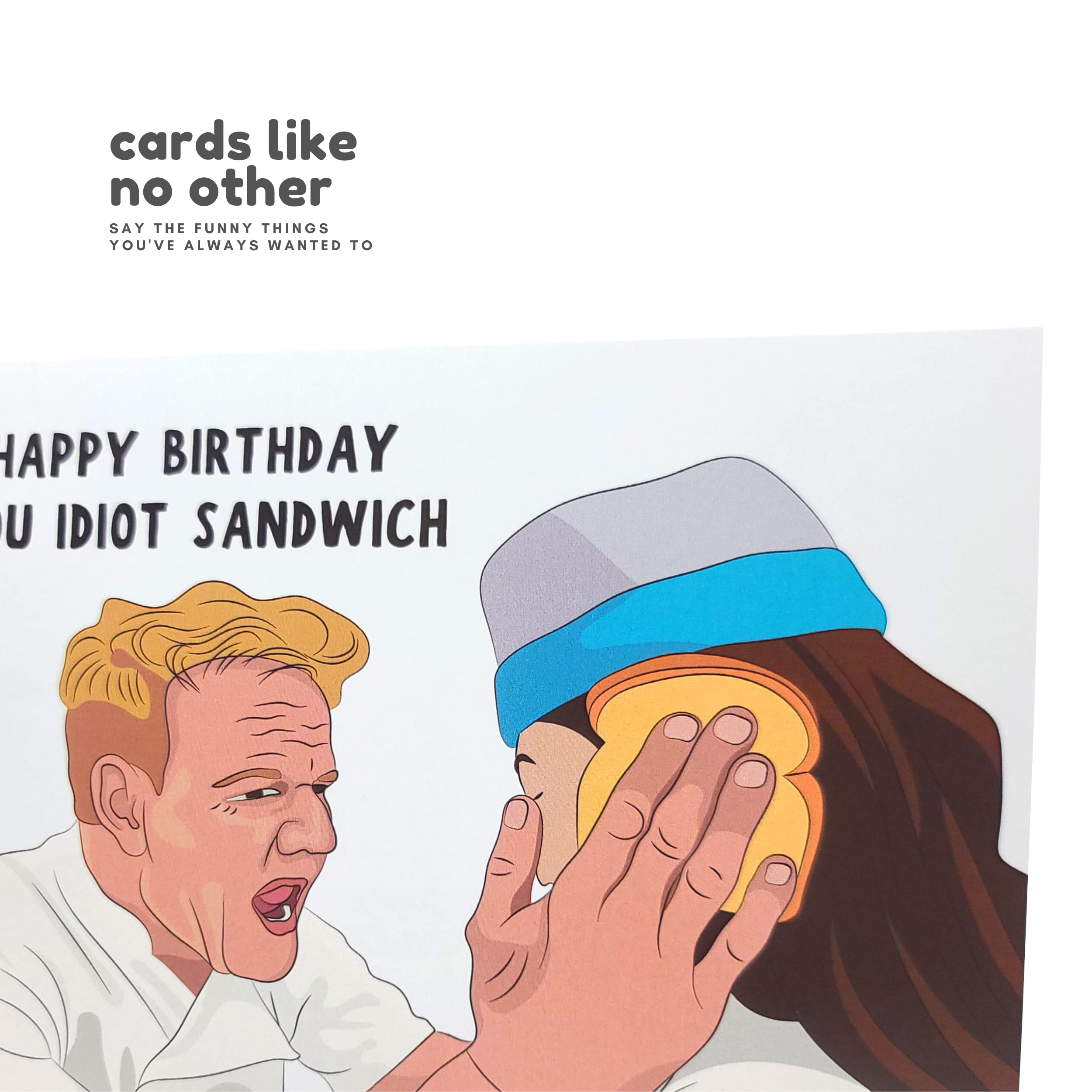 Sleazy Greetings Funny Birthday Card For Men Women Him Her | Rude Gordon Ramsay You Idiot Sandwich Card