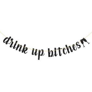 belrew drink up bitches banner, birthday party decor, farewell retirement party, bridal shower, bachelorette hen party decoration banner supplies, glittery black