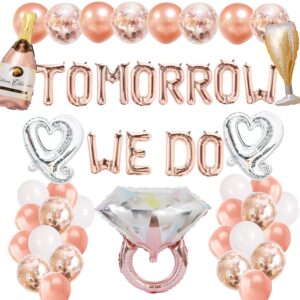 tomorrow we do rehearsal dinner decorations, tomorrow we do engagement bridal shower wedding bachelorette party decorations, rehearsal party decorations,rehearsal dinner brunch sign balloons rose gold