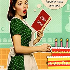 Oatmeal Studios Perfect Birthday Recipe : Woman Holding Cook Book Funny/Humorous Birthday Card