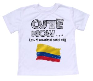 cute now toddler colombia t-shirt 'til my colombian comes out kids shirt top in white 2t-8t (6t)