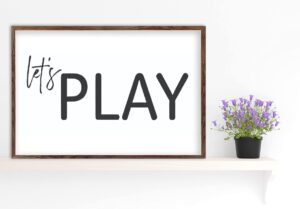 wood frame sign let's play sign playroom sign kids room decor wall plaque toy room farmhouse nursery sign 8 x 12 inch