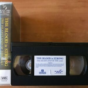 The Blood Is Strong: The Heartland Of The Gael - Scottish Heritage - Pal VHS