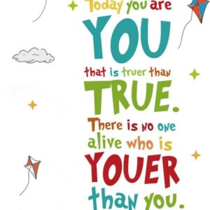 Today You are You That is Truer Than True Wall Stickers Inspirational Wall Decals Quotes Saying for Nursery Kids Bedroom Classroom Inspirational Wall Decor