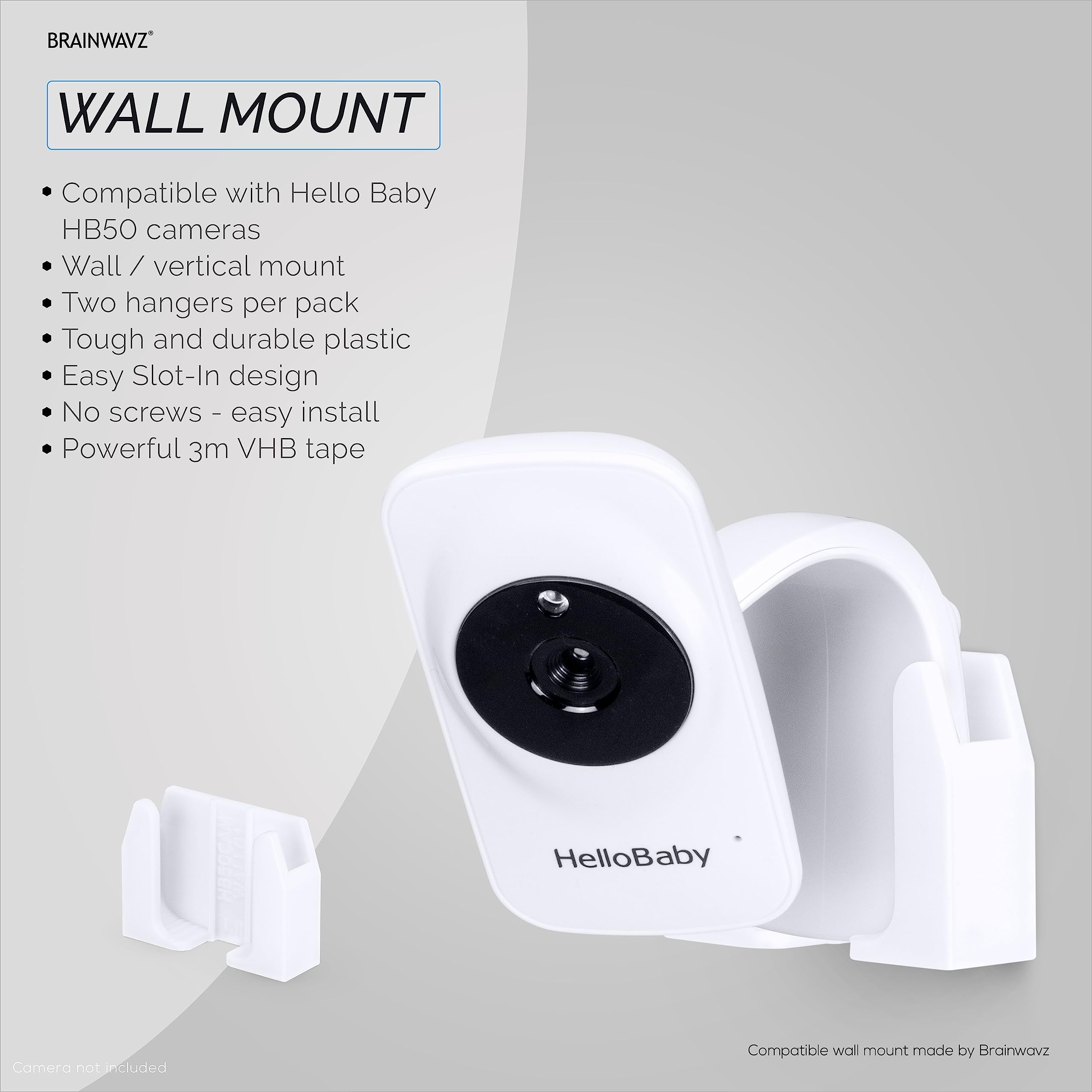 Wall Mount for HB50, (2 Pack), Adhesive Holder for Hello Baby Monitor Camera Installs in Minutes, No Mess Hanger Bracket by Brainwavz (White)