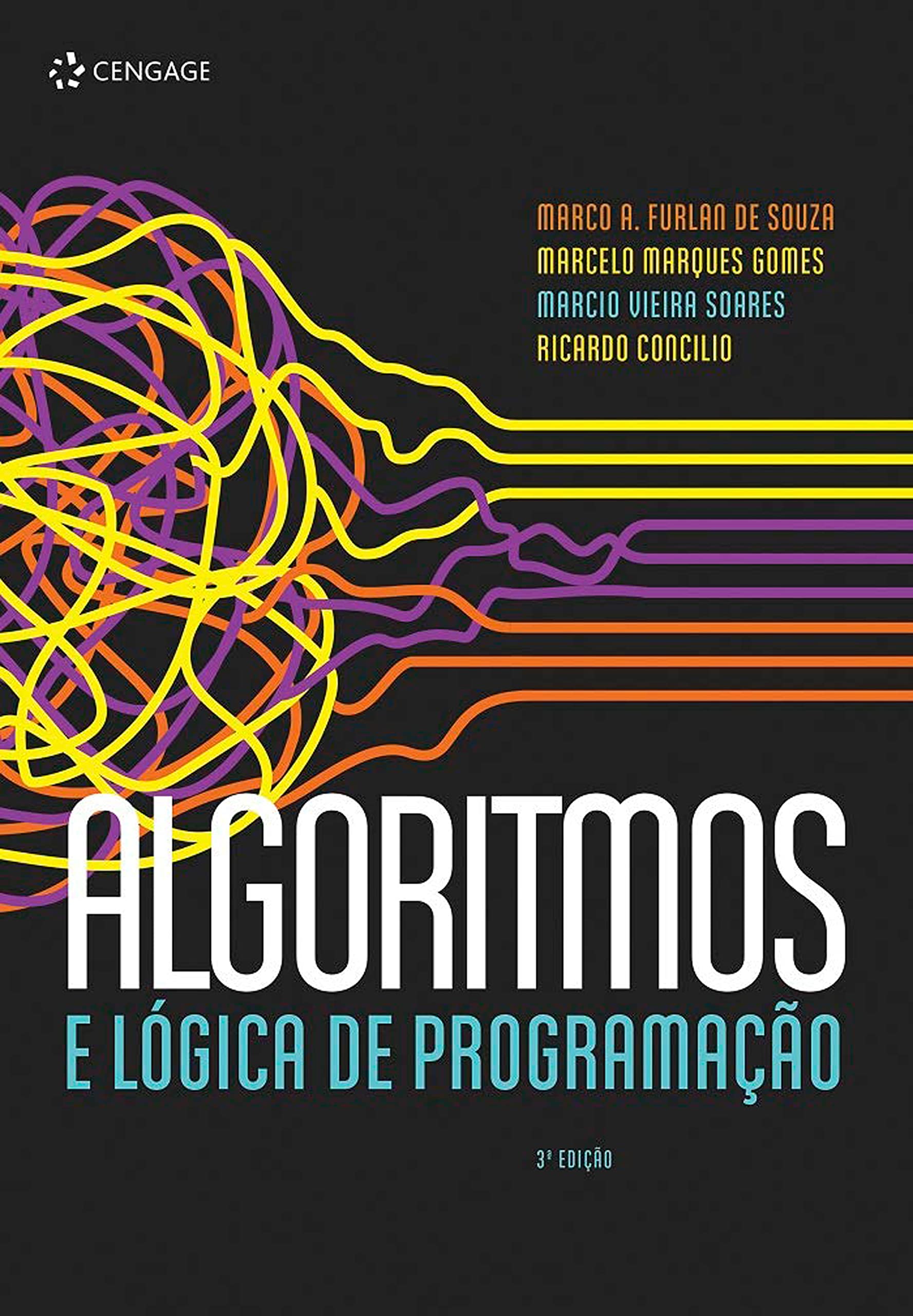 Algoritmos e Lógica de Programação: Um Texto Introdutório para a Engenharia - 3ª edição (Portuguese Edition)