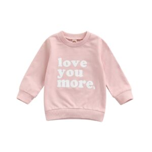 toddler baby boy girl crewneck sweatshirt top,infant love you more shirt,unisex baby valentine 's day clothes (b pink, 3-4 years)