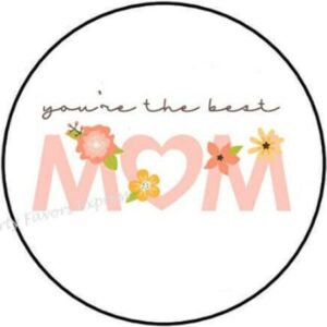 30 Pcs 1.5" Inch You're The Best Mom Mother's Day Stickers - Best Mom Stickers - Mothers Day Stickers Envelope Seals Labels - D #AA61RK