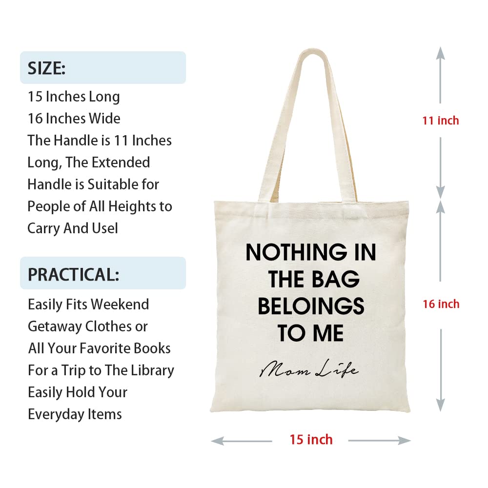 ZHANTUONE Canvas Tote Bag，Nothing In The Bag Beloings To Me，Funny Mom Canvas Tote Bag，New Baby Gift，Mom Birthday Gifts，Baby Shower Gifts，Mothers Day Gifts ，For New Mom Maternity Gift，Pregnancy Gift