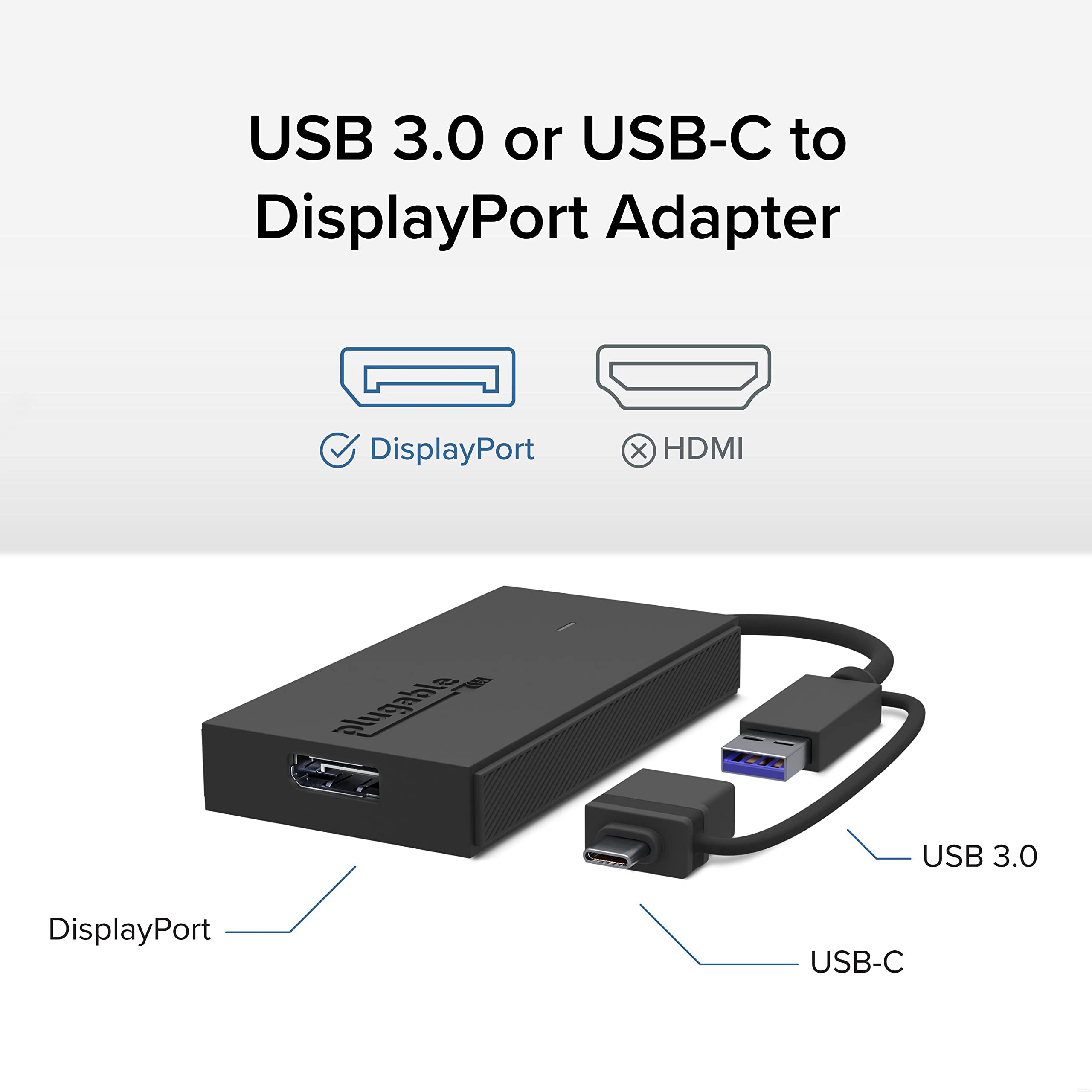 Plugable USB to DisplayPort Adapter. Connect one or More to Any Mac or Windows System to add Extra displays up to 1920x1080 60hz. USB C and A