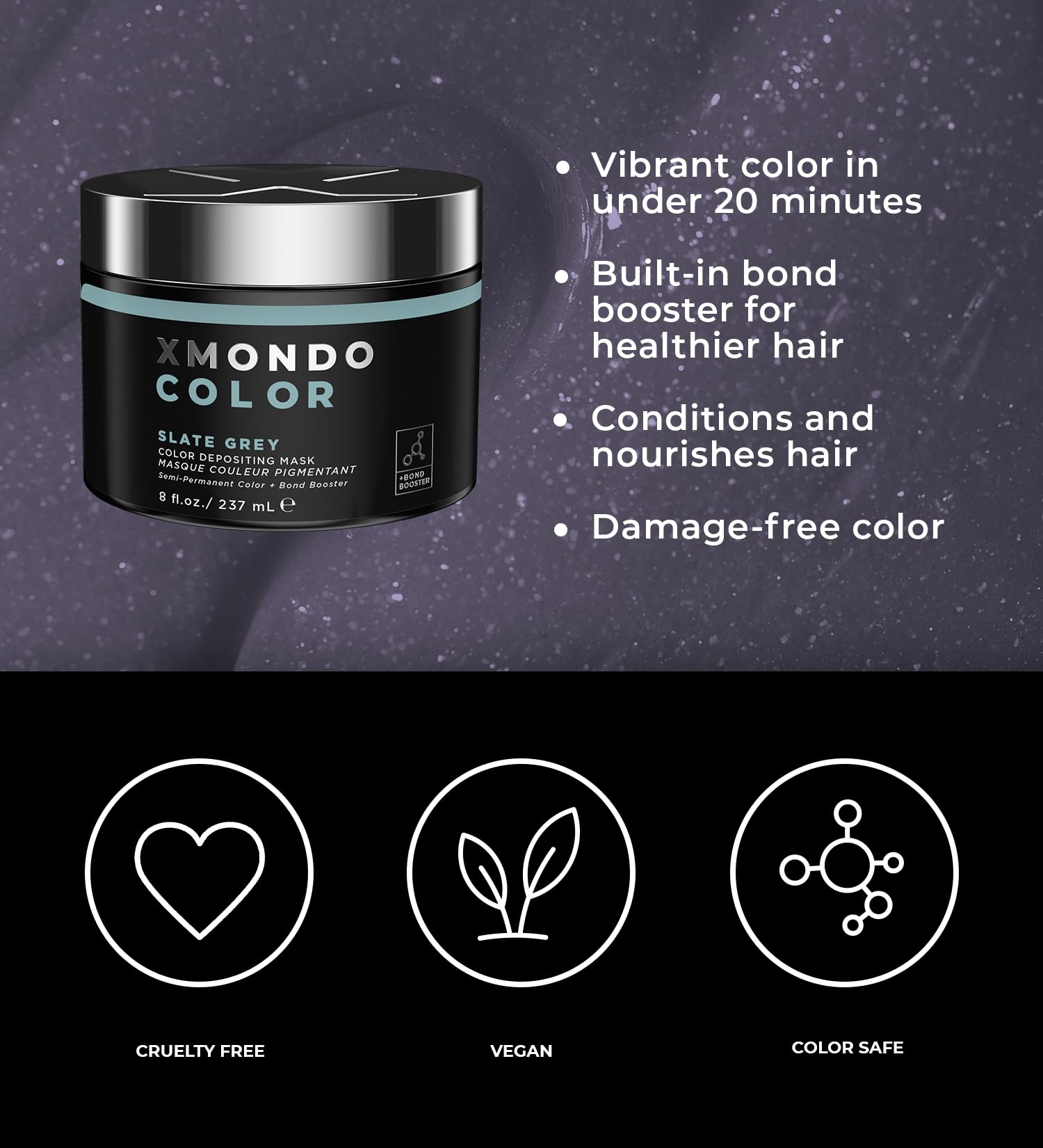 XMONDO Color Slate Grey Depositing Mask & Semi-Permanent Grey Hair Dye | Infused with Bond Booster Technology & Hyaluronic Acid for Nourishment, Revitalization & Repair, Vegan Formula, 8 Fl Oz 1-Pack