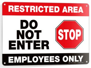 isyfix restricted area sign – 1 pack 10x7 inch – do not enter, employees only signs, 100% rust free .040 aluminum signs, laminated uv, weather, scratch, water & fade resistance, indoor & outdoor