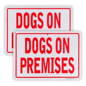 2-pack dogs on premises sign, 10"x 7" .04" aluminum reflective sign rust free aluminum-uv protected and weatherproof