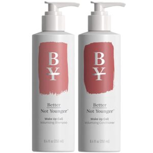 better not younger wake up call volumizing shampoo and conditioner bundle, 8 oz.