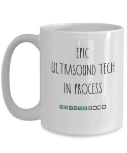 ultrasound tech in progress, ultrasound tech in the making, ultrasound tech student gift, ultrasound tech in training, future ultrasound tech, ultraso