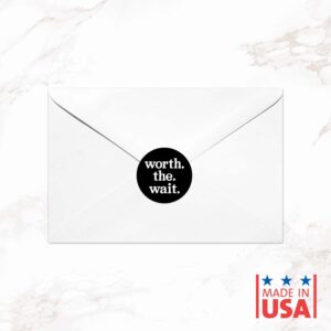 Worth The Wait Small Business Labels / 500 Round Small Business Appreciation Netural Stickers Roll / 1.5" Bold Black and White Decals/Made in The USA