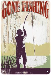 metal tin sign wall decoration gone fishing retro vintage decorative tin sign for the angler 8inch x 12inch