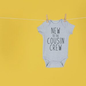 Pregnancy Announcement for Grandparents Size 0-3 Months: New To The Cousin Crew Baby Announcement for Family Romper Gray. Baby Boy Girl - Baby Announcement Onesie Baby Announcement Gifts