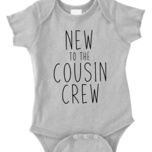 Pregnancy Announcement for Grandparents Size 0-3 Months: New To The Cousin Crew Baby Announcement for Family Romper Gray. Baby Boy Girl - Baby Announcement Onesie Baby Announcement Gifts