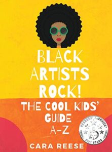 black artists rock! the cool kids' guide a-z