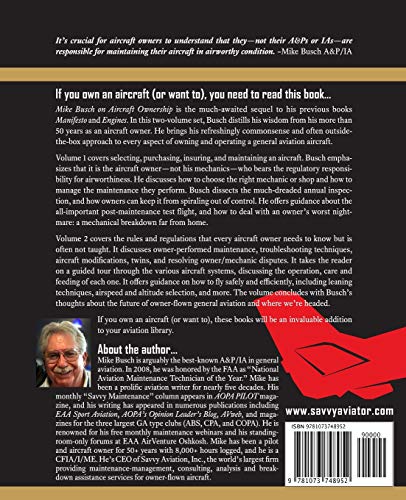 Mike Busch on Airplane Ownership (Volume 1): What every aircraft owner needs to know about selecting, purchasing, insuring, maintaining, troubleshooting, modifying, and flying light airplanes