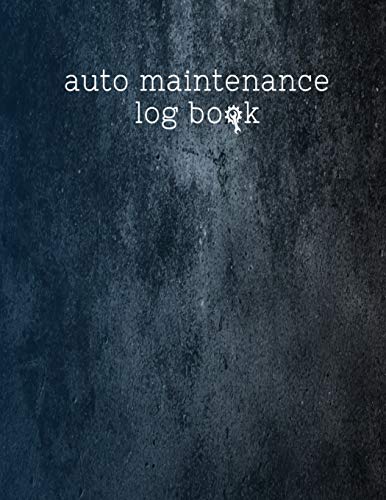 Auto: Log Book for Automobile, Vehicle Maintenance, Service, and Repairs. Features 110 pages 8.5" X 11" size to journal and record your vehicles ... Cars, Trucks, Personal & Commercial Vehicles.