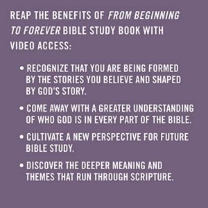 From Beginning to Forever - Bible Study Book with Video Access: A Study of the Grand Narrative of Scripture