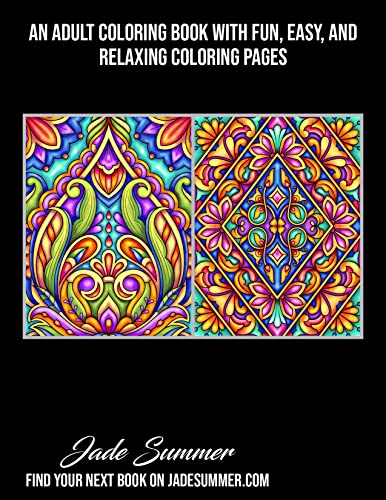 100 Amazing Patterns: An Adult Coloring Book with Fun, Easy, and Relaxing Coloring Pages